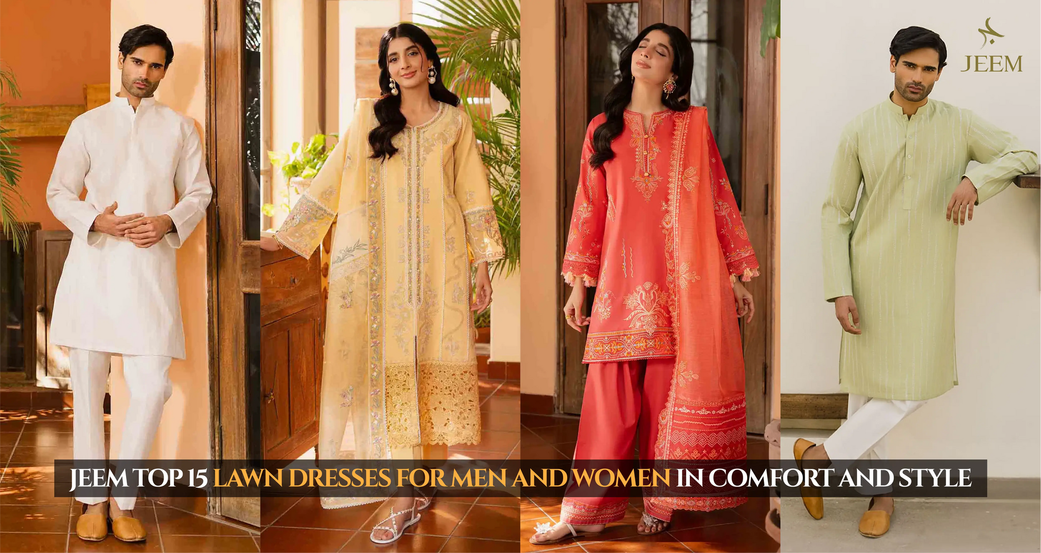 Jeem Top 15 Lawn Dresses for Men and Women | Comfort & Style